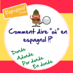 Donde, adonde, en donde ou por donde?